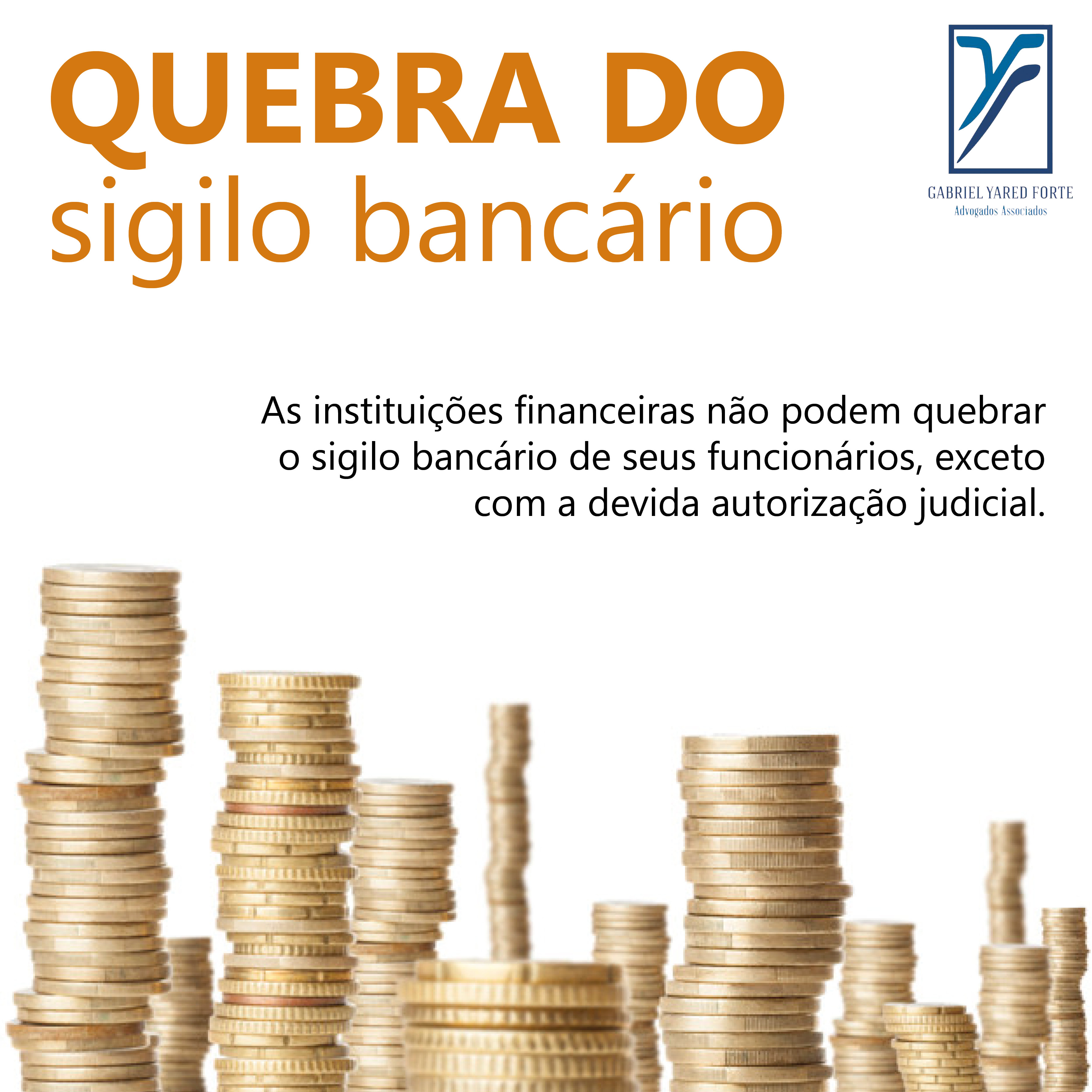 Quebra de sigilo bancário rende indenização por danos morais – Gabriel ...